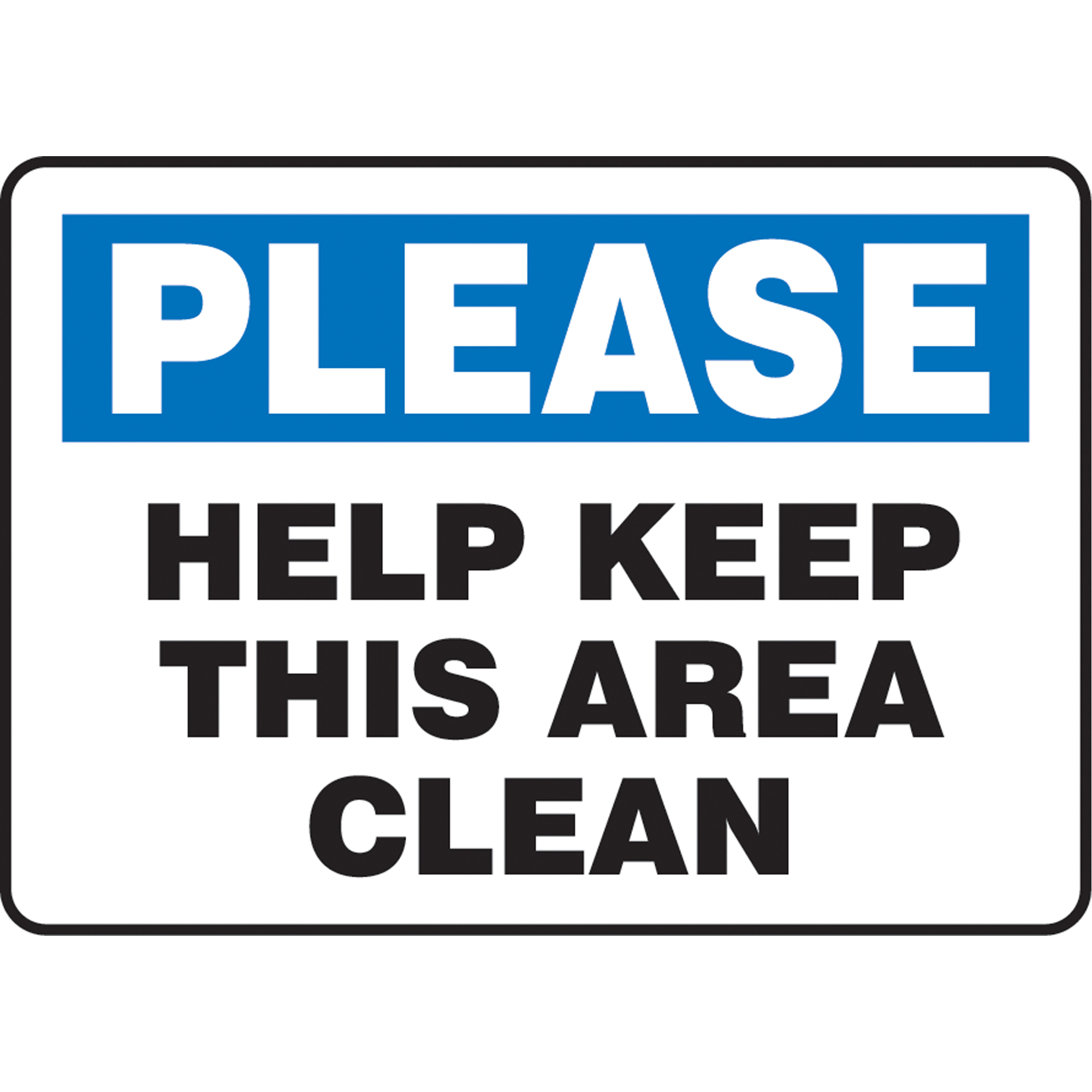Accuform Signs MHSK918VS "Keep This Area Clean" Sign, 10" x 14", Vinyl ...
