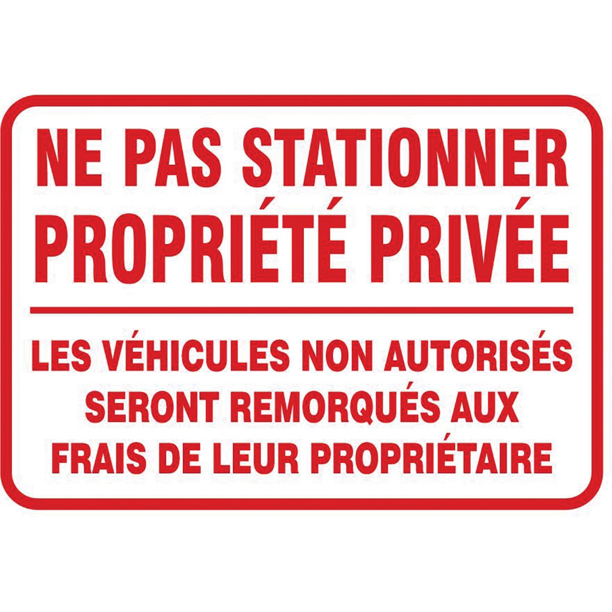 ACCUFORM SIGNS Enseigne Ne pas stationner propriété privée SEI424 ...