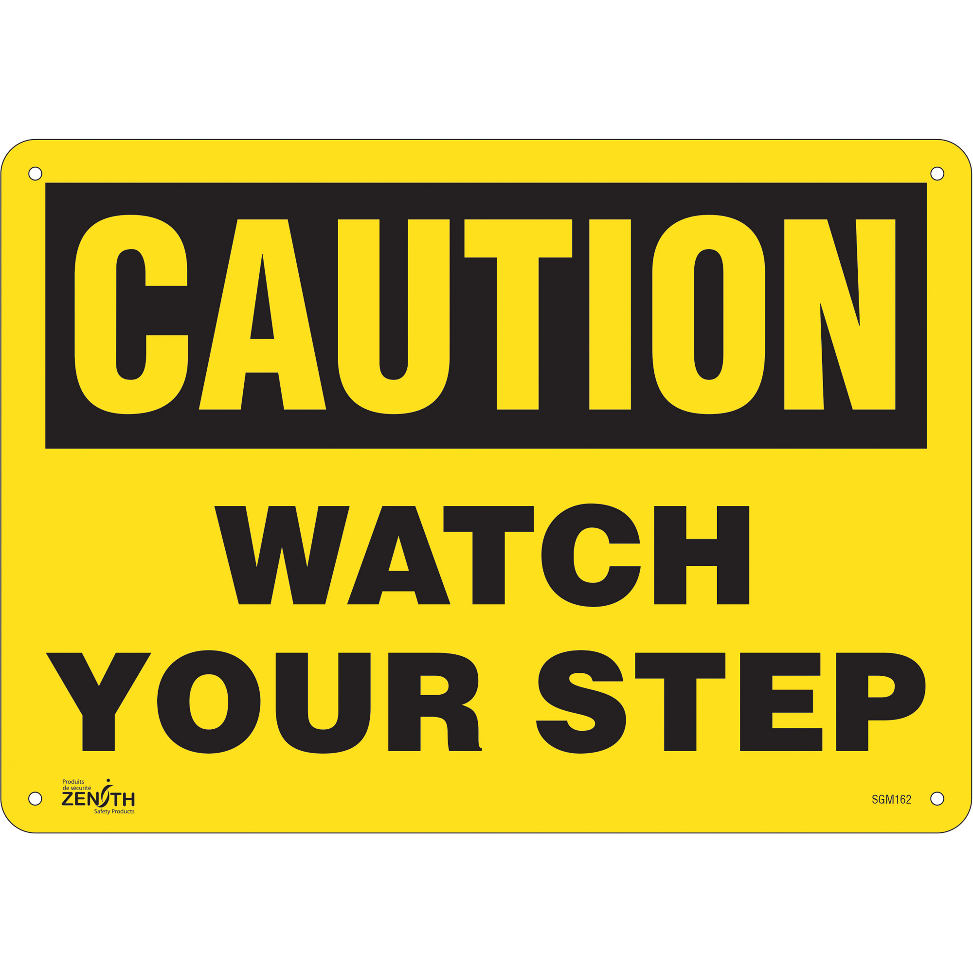ZENITH SAFETY PRODUCTS "Watch Your Step" Sign SGM162 | Shop Facility ...