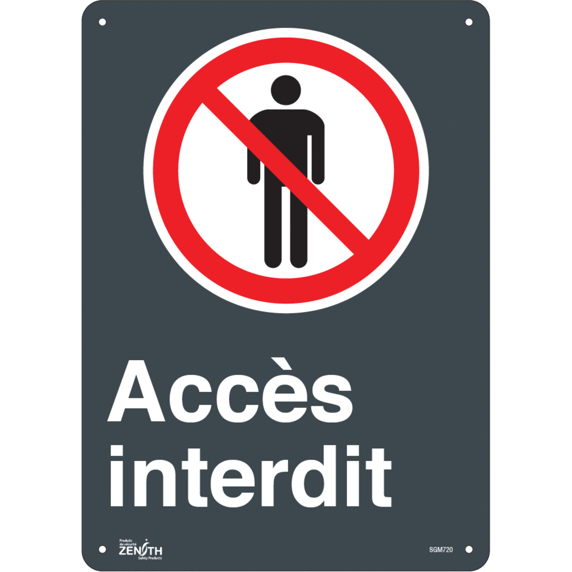Zenith Safety Products SGM720 "Accès interdit" Sign, 14" x 10 ...