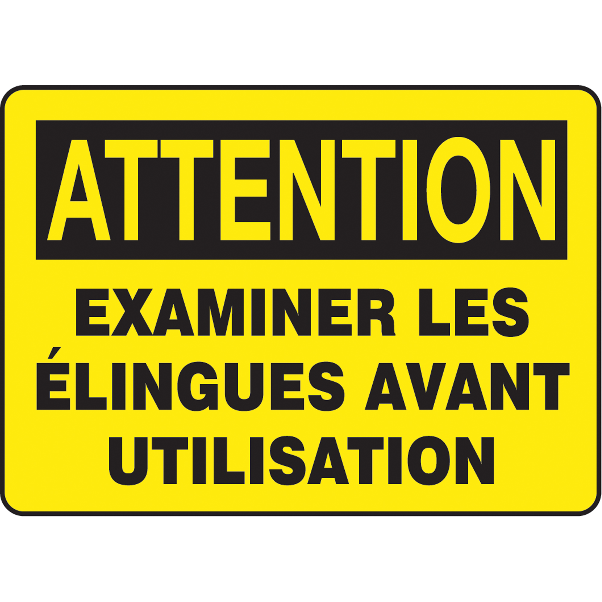 Accuform Signs FRMEQT606VP "Examiner les élingues avant utilisation ...